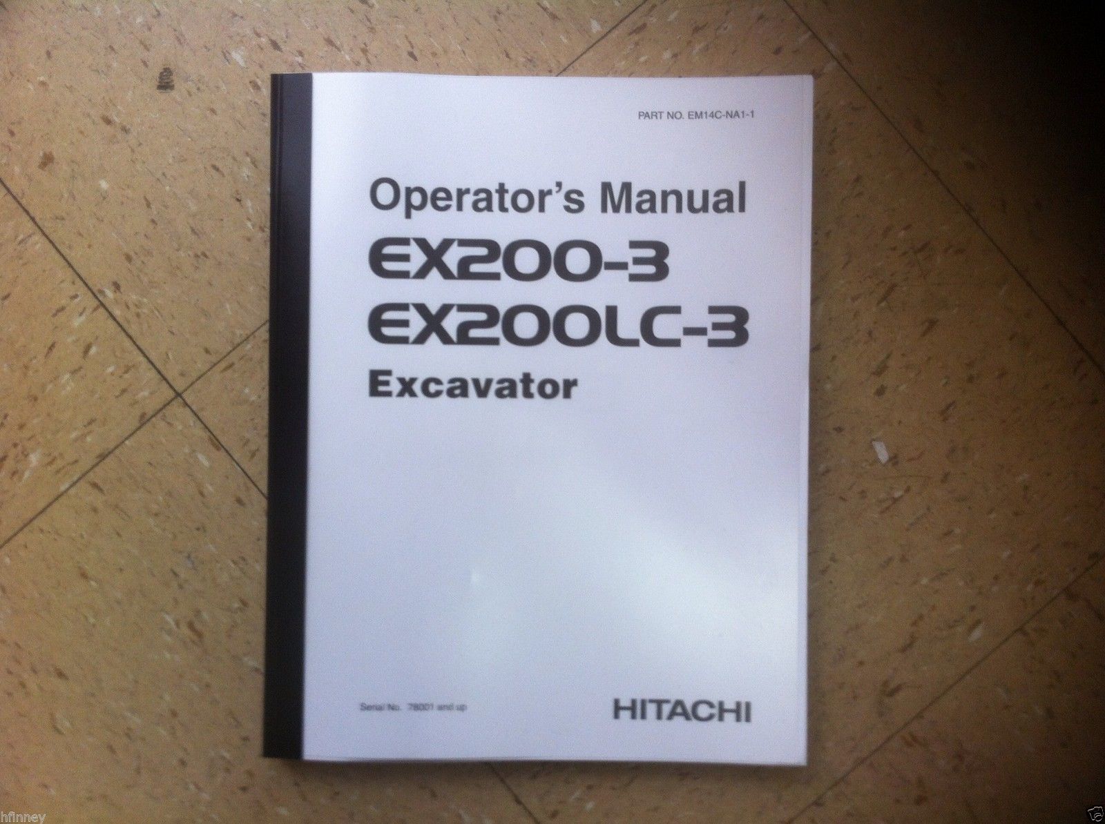 Hitachi EX200-3 EX200LC-3 Excavator Operation Operator Maintenance ...