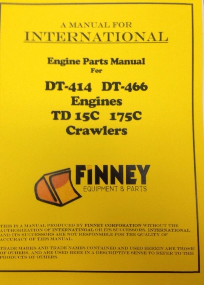 International IH 175C Crawler Loader ENGINE Parts Manual Book DT414 ...