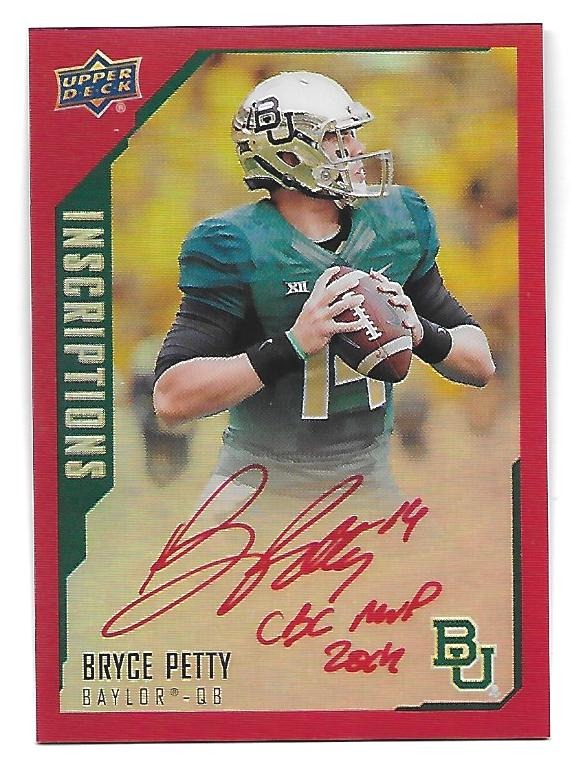 BRYCE PETTY 2015 Upper Deck Inscriptions Red "CBC MVP" auto /49 Baylor ...